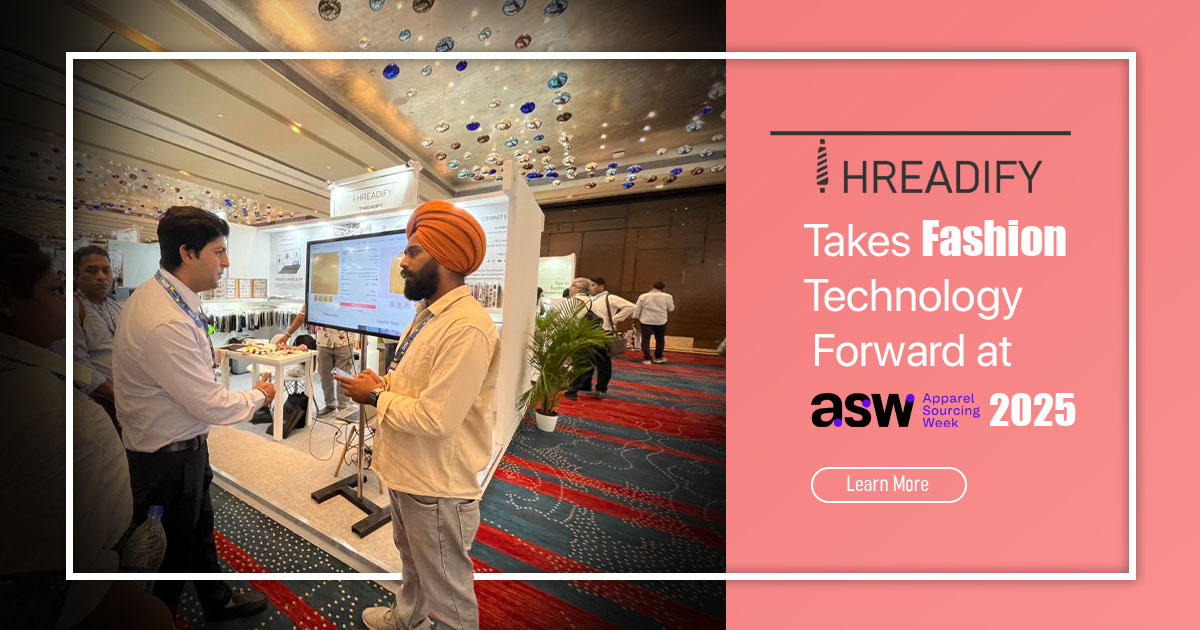 Threadify Takes Fashion Technology Forward at ASW 2025